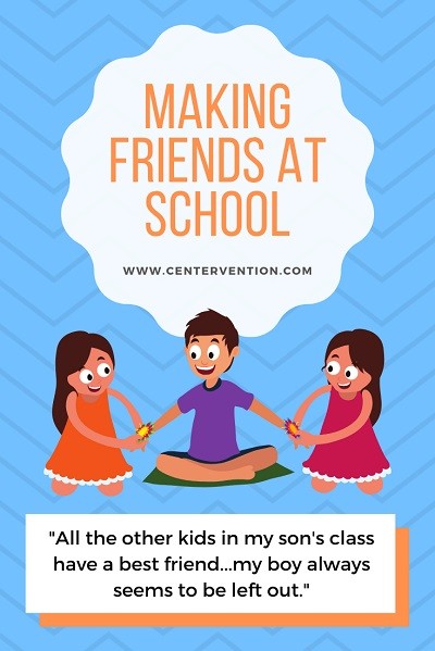 Making Friends At School Centervention 