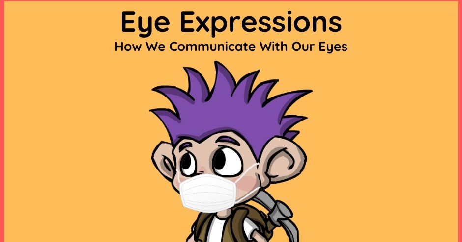 Eye Expressions: How We Communicate With Our Eyes - Centervention®